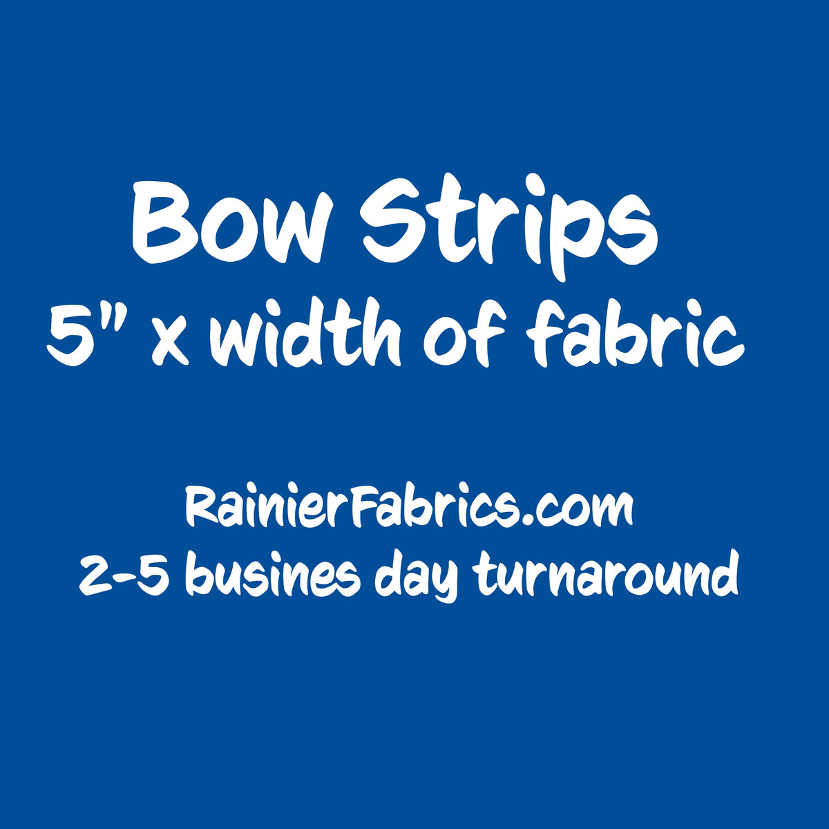 Bow Strips – Rainier Fabrics